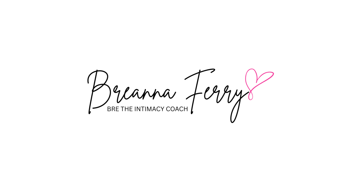 Your Shopping Cart – Breanna Ferry - Bre the Intimacy Coach